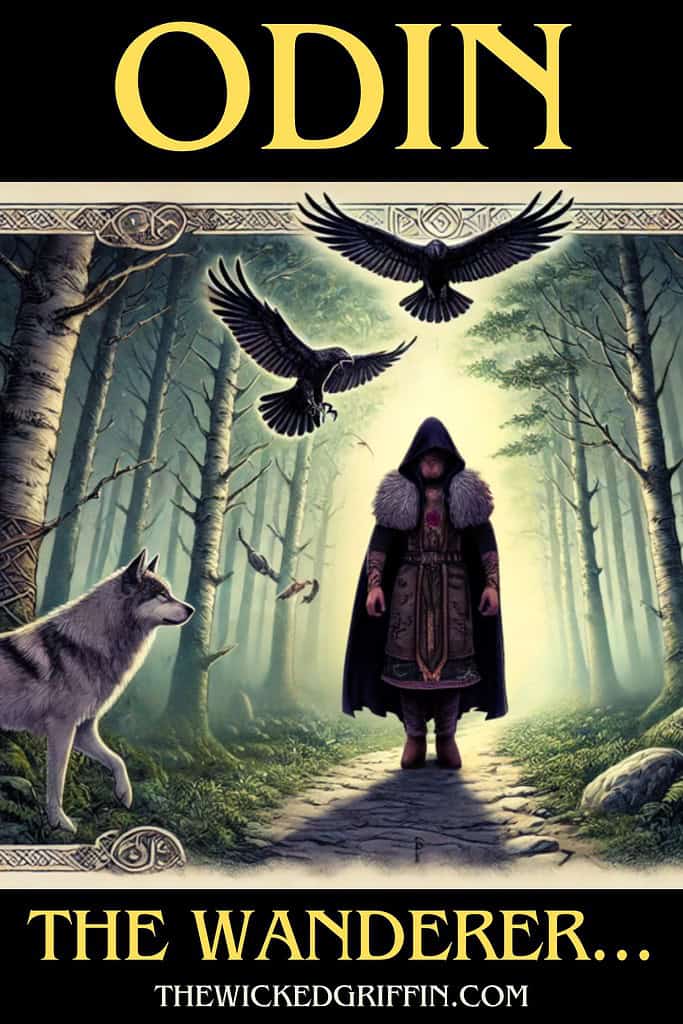 Exploring Odin: The Elusive Wanderer in Norse Mythology - The Wicked ...