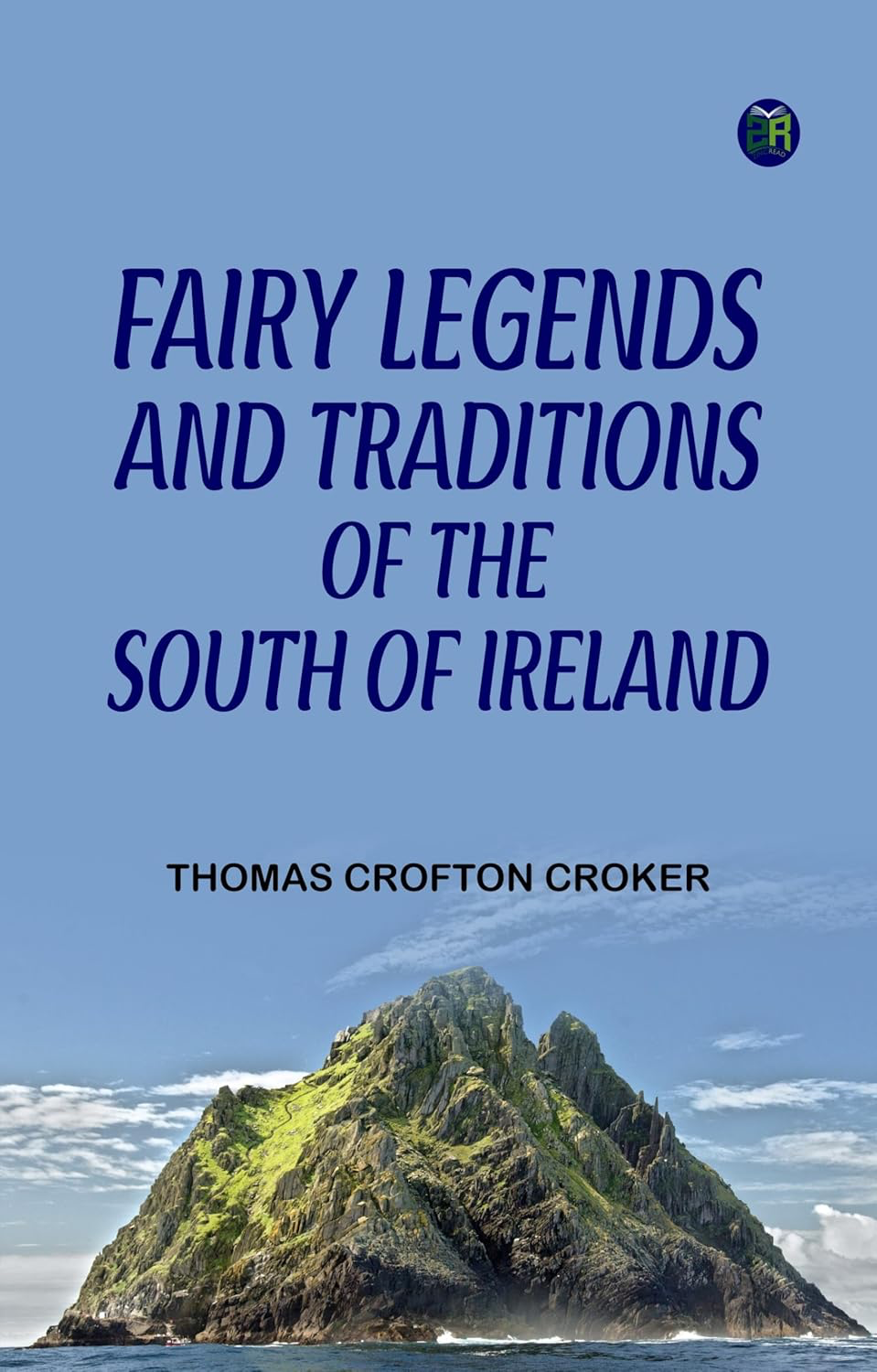 20 Classic Celtic Folklore Tales of Fairies, Selkies, and Enchantment ...