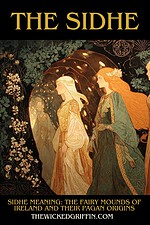 Sidhe Meaning: The Fairy Mounds of Ireland and Their Pagan Origins ...