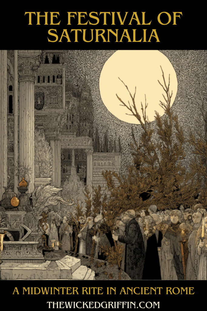 Festival of Saturnalia in Ancient Rome: The Famous Pagan Midwinter ...
