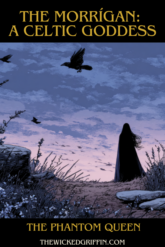 The Morrígan: A Celtic Goddess of Sovereignty, and Fate in Irish ...