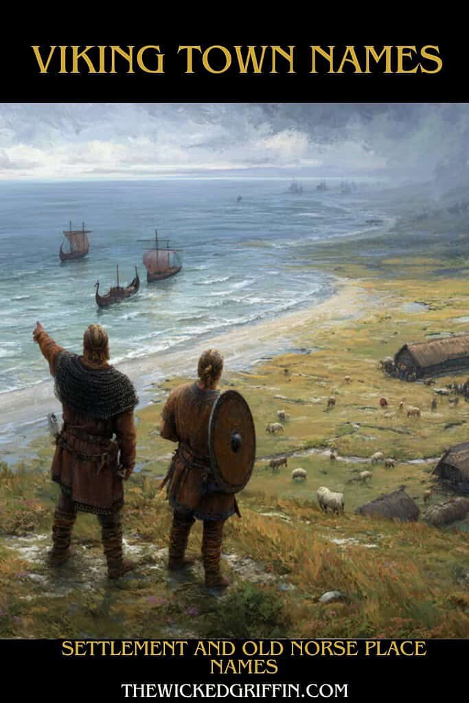 Viking Town Names: How Scandinavian Settlement and Old Norse Place Name ...